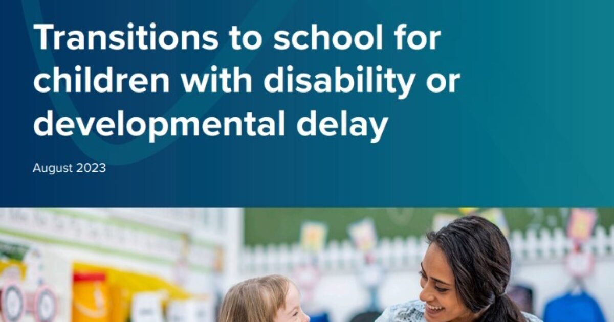 Inclusion Support QLD | AERO Practice Guide- Transitions to school…